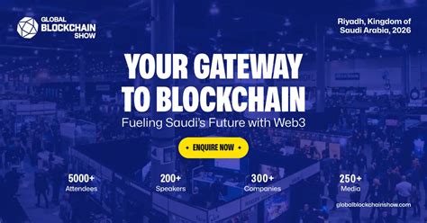 Global Blockchain Show Riyadh 2026 Agenda Blockchain Summit
