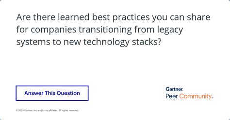 Are There Learned Best Practices You Can Share For Companies Transitioning From Legacy Systems