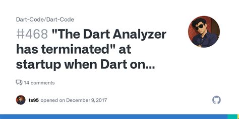 The Dart Analyzer Has Terminated At Startup When Dart On Path Is A Symlink · Issue 468 · Dart