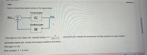 Solved Task Given A Closed Loop System Shown In The Figure Chegg