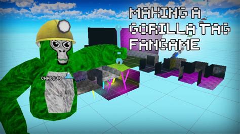 🔴 Making A Gorilla Tag Fan Game Part 3 🔴 Come And Join Youtube