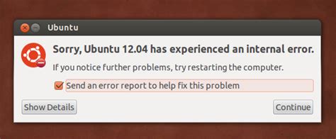 Ubuntu 1204 Has Experienced An Internal Error