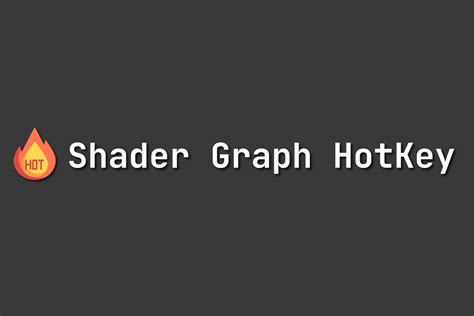 shadergraph hotkey visual scripting unity asset store