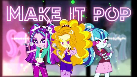 Make It Pop Pmv The Dazzlings Youtube Music