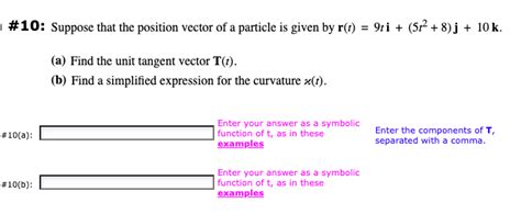Solved 10 Suppose That The Position Vector Of A Particle Chegg Com