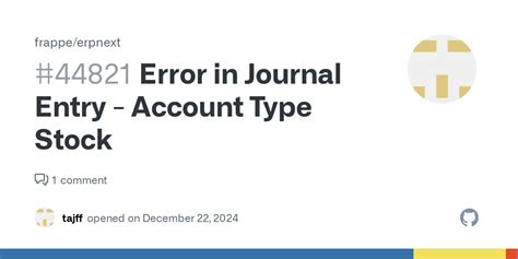 Error In Journal Entry Account Type Stock · Issue 44821 · Frappeerpnext · Github