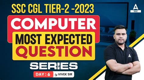 Ssc Cgl Computer Class Ssc Cgl Computer Most Expected Questions By