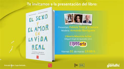 El Sexo Y El Amor En La Vida Real Eventos Gandhi