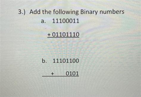 Solved 3 Add The Following Binary Numbers A 11100011