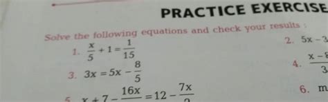 Practice Exercise Solve The Following Equations And Check Your Results 1