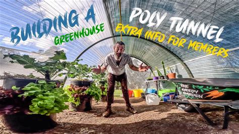 Extra Tips For The Poly Tunnel Build Members YouTube