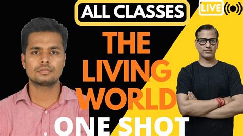 The Living World One Shot Living World Biology Isc Class 11 Biology