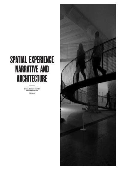 Spatial Experience Narrative And Architecture Architecture Insights