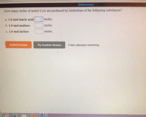 Solved How Many Moles Of Acetyl CoA Are Produced By Chegg
