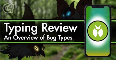 Typing Review An Overview Of Bug Types For Raids In Pokemon Go Pokemon Go Wiki Gamepress