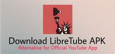 Libretube Apk 023 Free Download Youtube Alternative