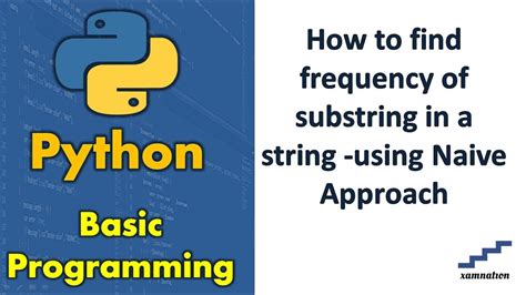 How To Find Frequency Of Substring In A String Using Naive Approach