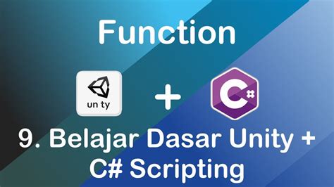 9 Belajar Unity C Scripting Function Youtube