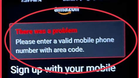 Amazon Account Fix Please Enter A Valid Mobile Phone Number With Area