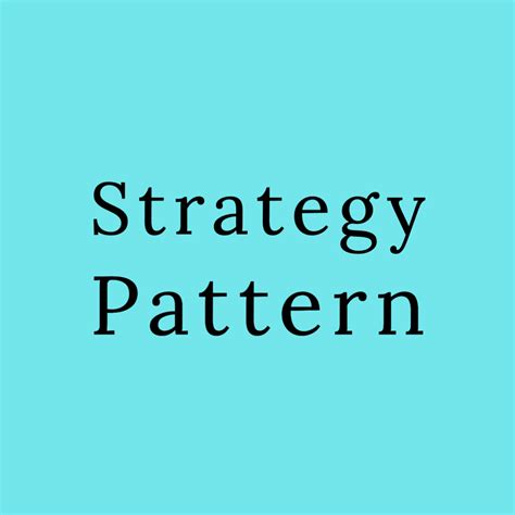 Design Patterns Strategy Pattern