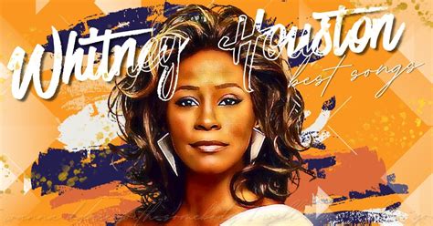 Best Whitney Houston Songs Of All Time Ranked Mg