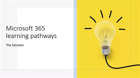 Deploy Learning Pathways To Get The Best Use Out Of Microsoft 365