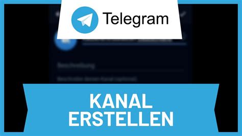 Telegram Kanal Erstellen • Tutorial Youtube