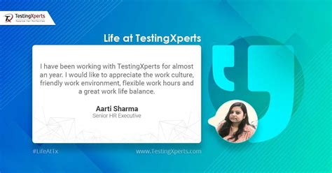 Lifeattx Read What Our Colleague Has To Say About Her Work Life At Testingxperts Our Vision