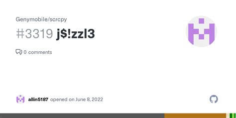Jzzl3 · Issue 3319 · Genymobilescrcpy · Github