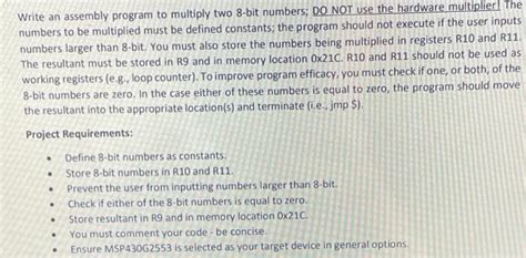 Solved Write An Assembly Program To Multiply Two 8 Bit