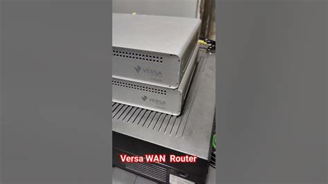 Versa Wan Network Router Versa Cisco Shorts Shortsvideo Viralvideo