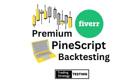 Backtest Your Pinescript Trading Strategy With Tradingview Premium Data By Sadie01 Fiverr