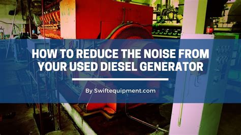 How To Reduce Noise From Used Generator