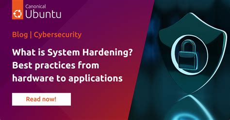 what is system hardening essential checklists from os to applications