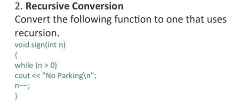 Solved 2 Recursive Conversion Convert The Following