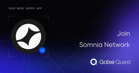 Join Somnia Network On Galxe Quest