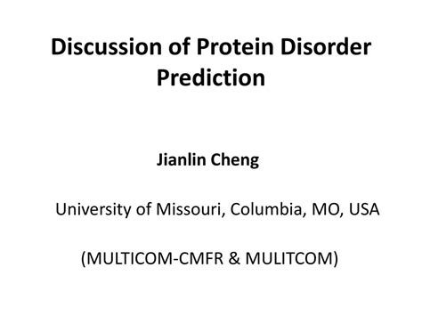 Discussion Of Protein Disorder Prediction Ppt Download