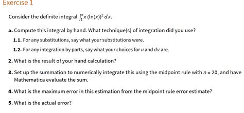 Solved Exercise 1 Consider the definite integral ſex Chegg com
