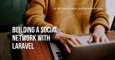Building A Social Network With Laravel 1 Hashnode