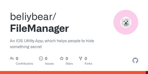 Github Beliybearfilemanager An Ios Utility App Which Helps People