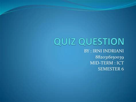 Quiz Question Mid Term Ict Ppt