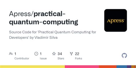 GitHub Apress Practical Quantum Computing Source Code For Practical Quantum Computing For