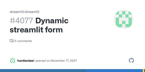 Dynamic Streamlit Form · Issue 4077 · Streamlitstreamlit · Github