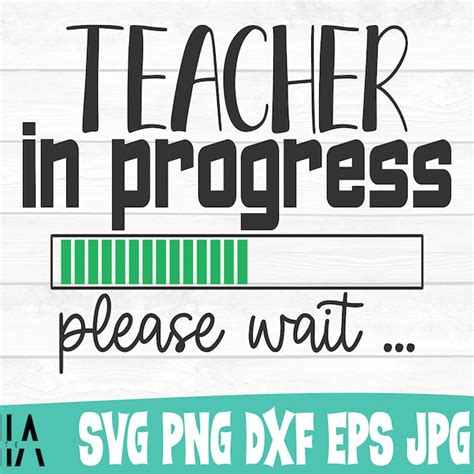 Teacher In Progress Please Wait Svg Etsy