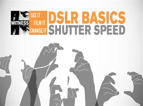 DSLR Basics Shutter Speed Library