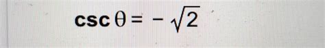 Solved cscθ 22 Chegg com