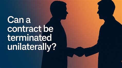 Can You Unilaterally Terminate A Contract
