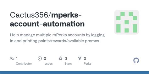 Github Cactus356mperks Account Automation Help Manage Multiple Mperks Accounts By Logging In