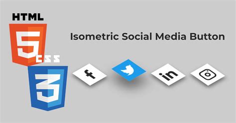 Isometric Social Media Button Css Geekboots