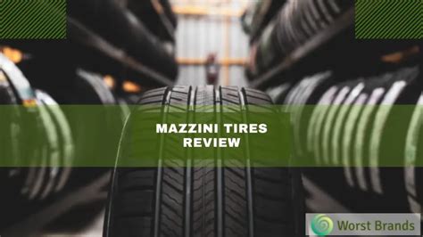 Mazzini Tires Review 2024 - Are These Any Good? - Worst Brands